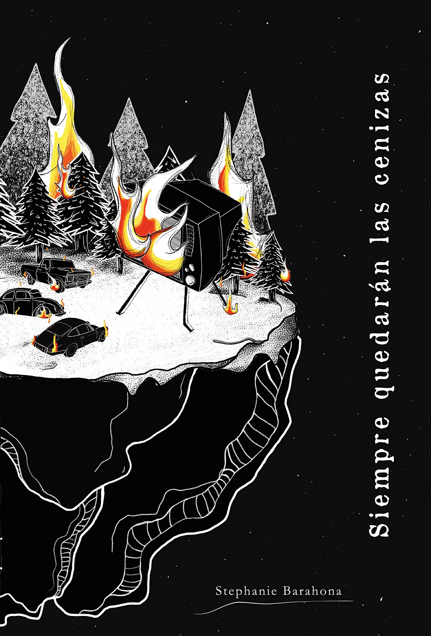 Siempre quedarán las cenizas (Spanish Edition) by Stephanie Barahona ...