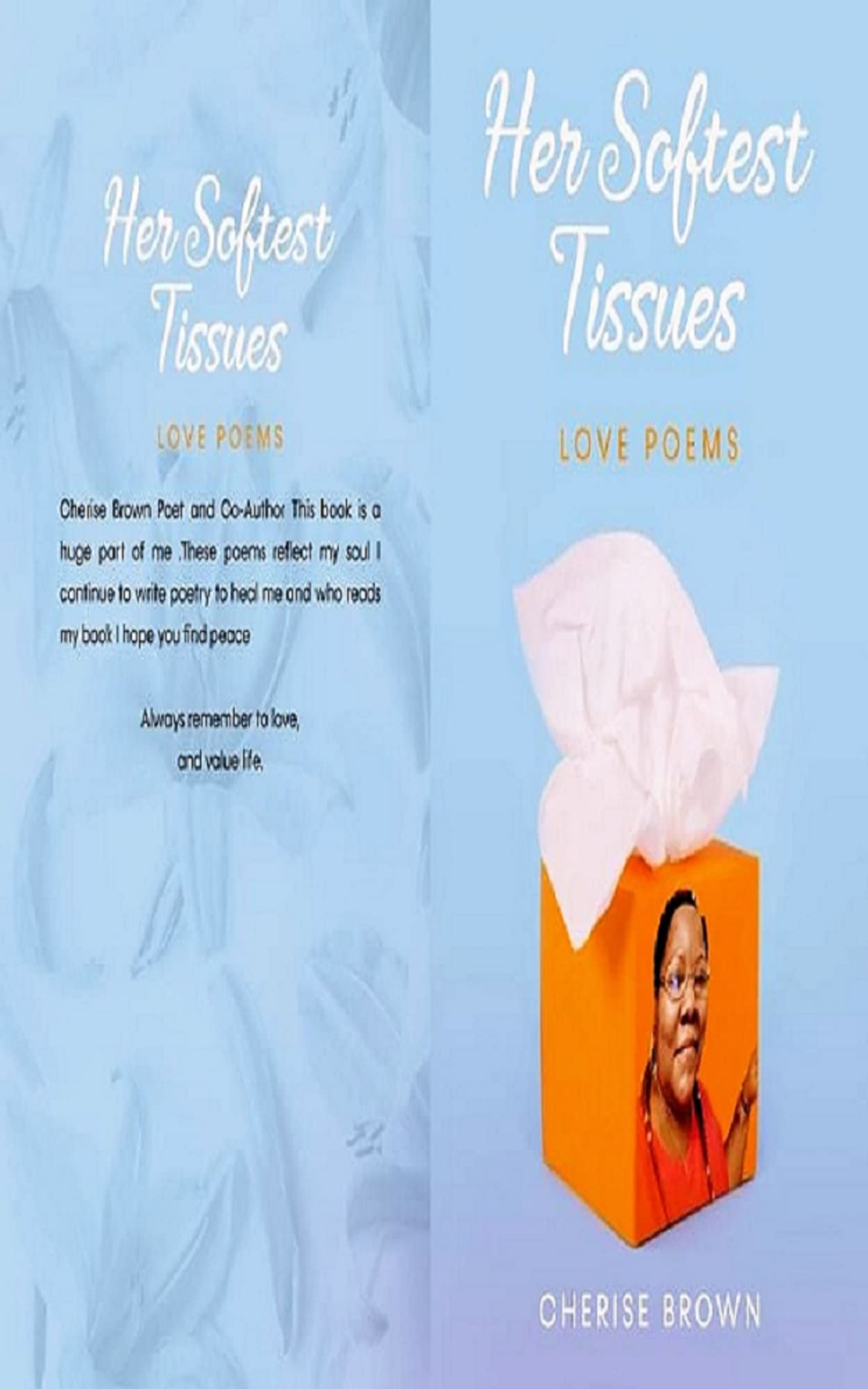 Her Softest Tissues Love Poems by Cherise Rita Brown | Goodreads
