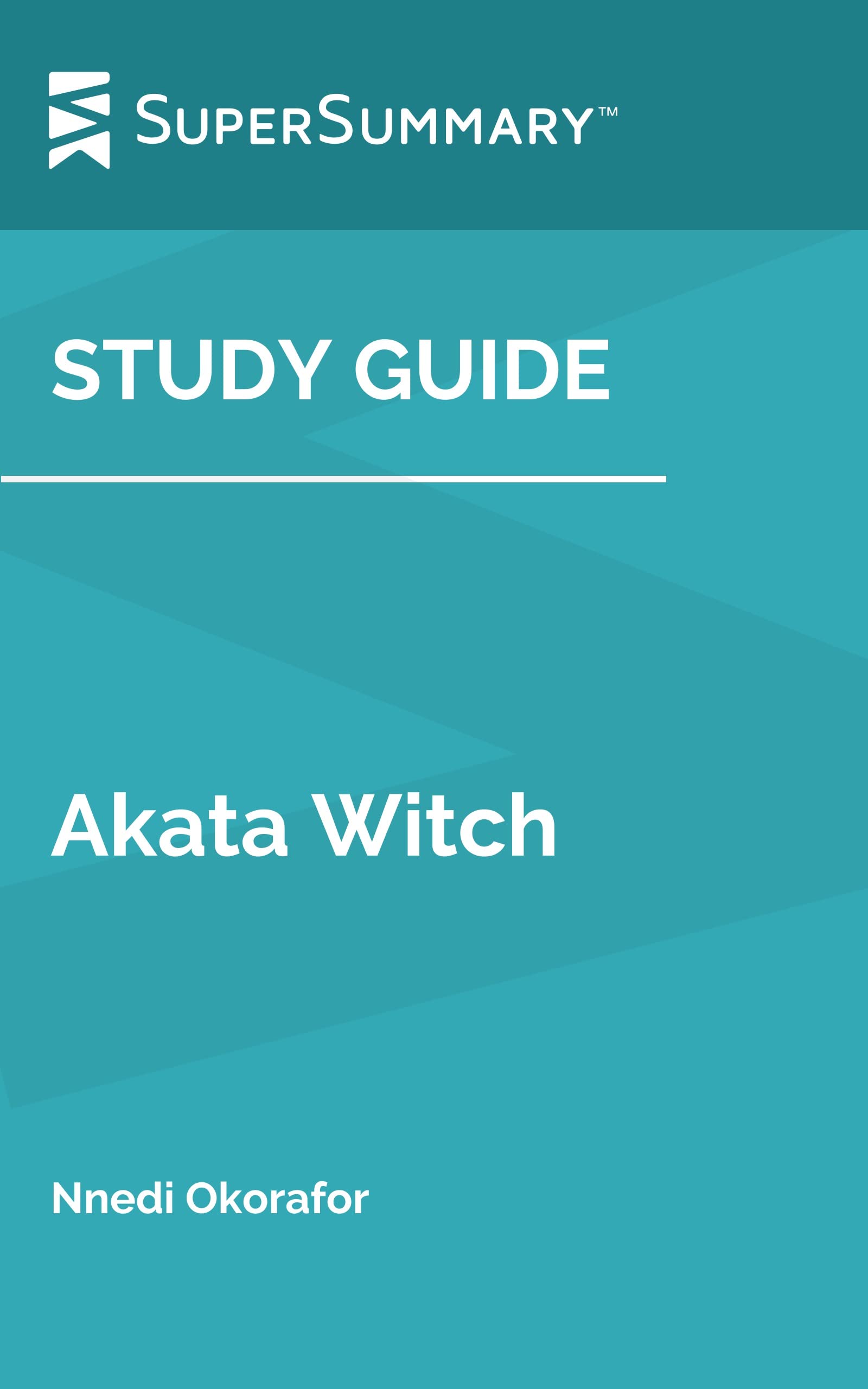 Study Guide: Akata Witch by Nnedi Okorafor by SuperSummary | Goodreads