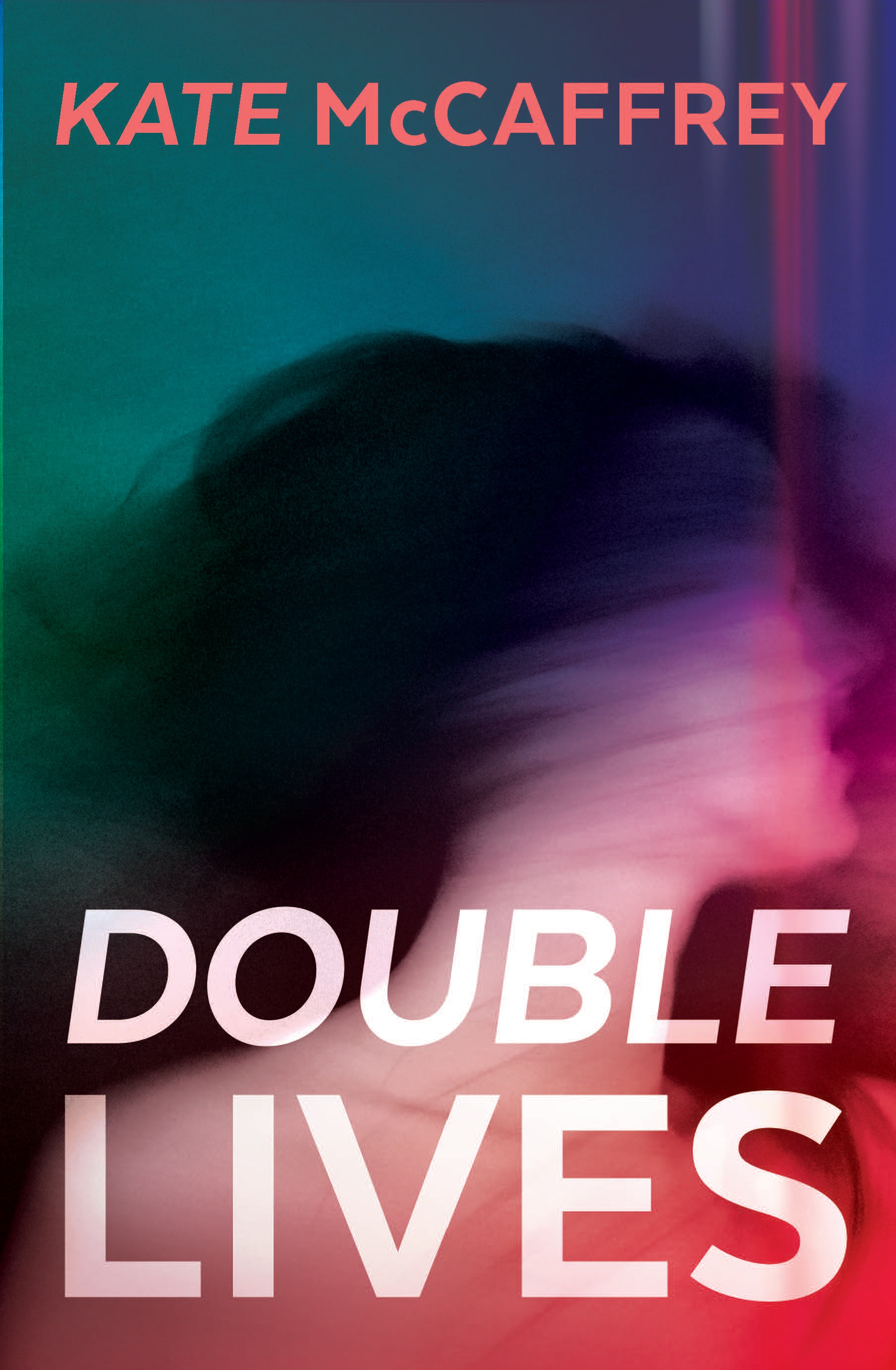 Double Lives by Kate McCaffrey | Goodreads