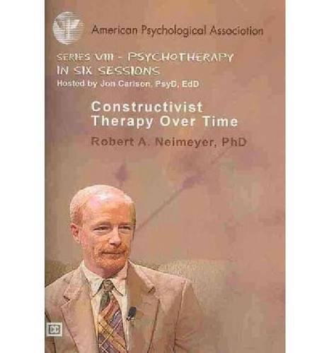 Constructivist Therapy Over Time by Robert A. Neimeyer | Goodreads