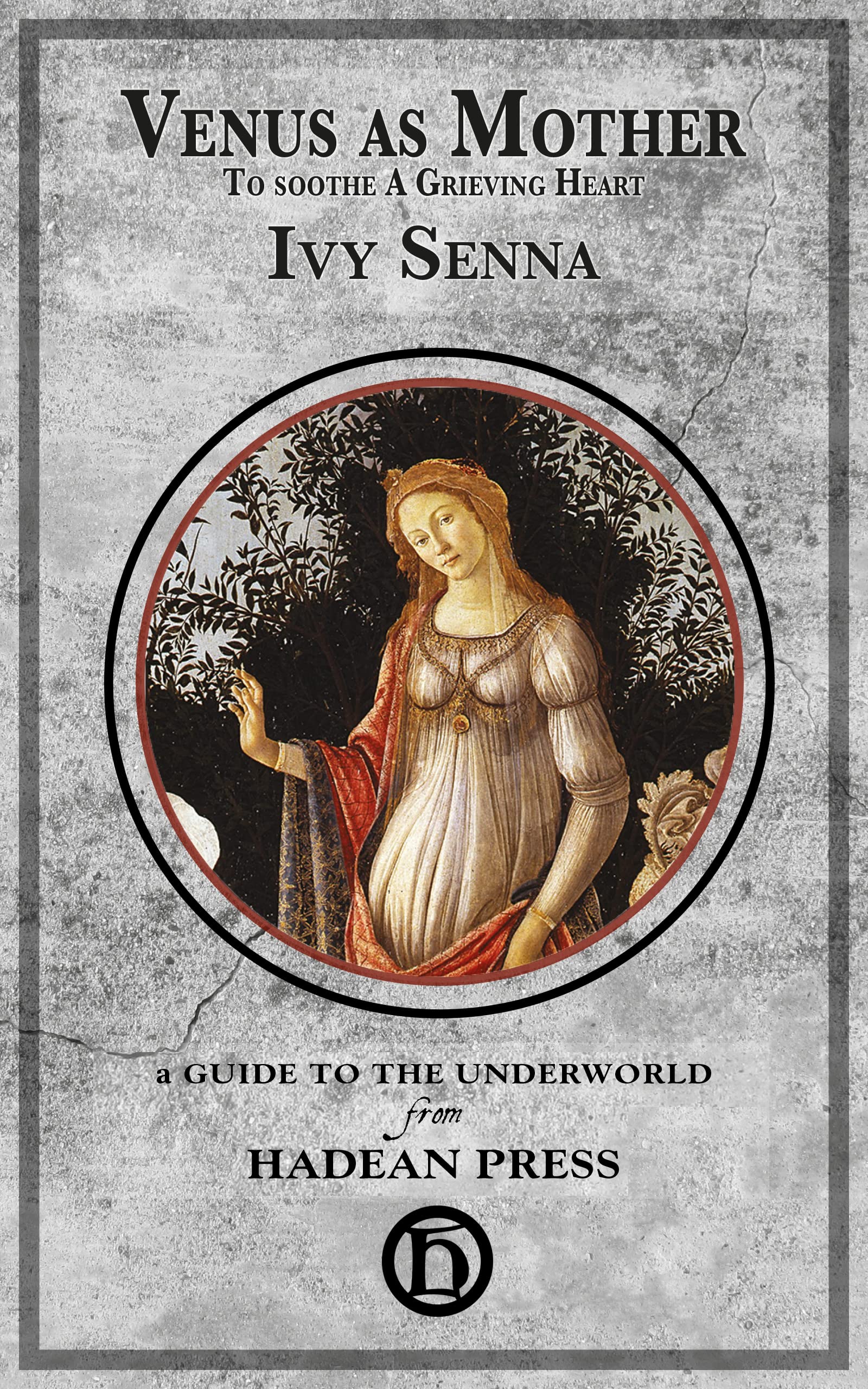 Venus as Mother: to Soothe a Grieving Heart by Ivy Senna | Goodreads