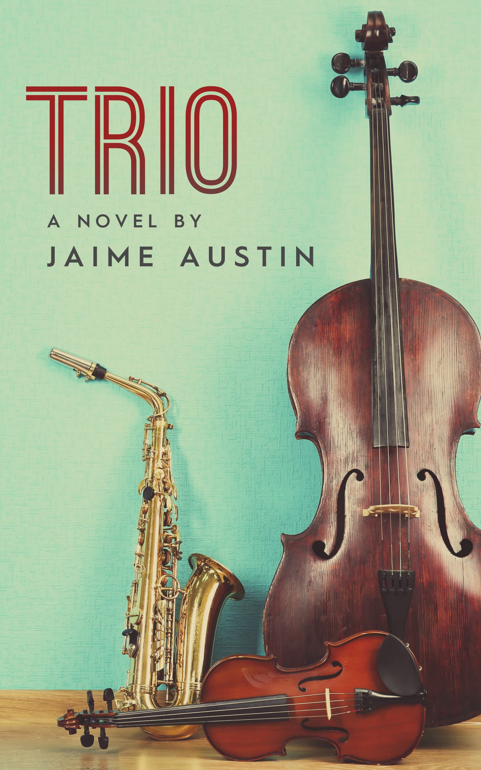 Trio by Jaime Austin | Goodreads