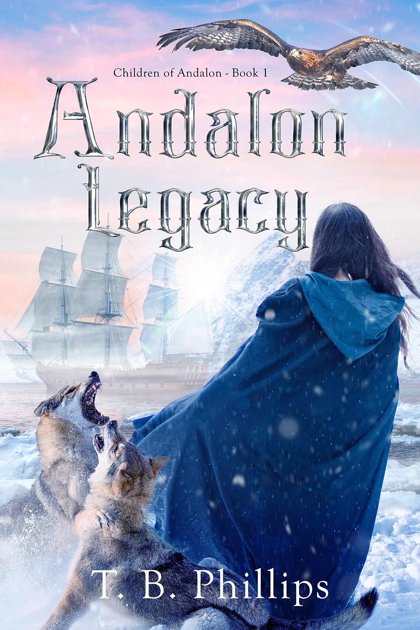 Andalon Legacy: Children of Andalon Book One by T.B. Phillips | Goodreads