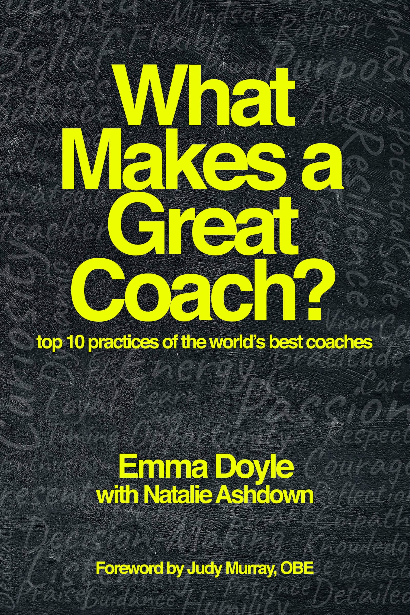 What Makes a Great Coach?: Top 10 Practices of the World’s Best Coaches ...
