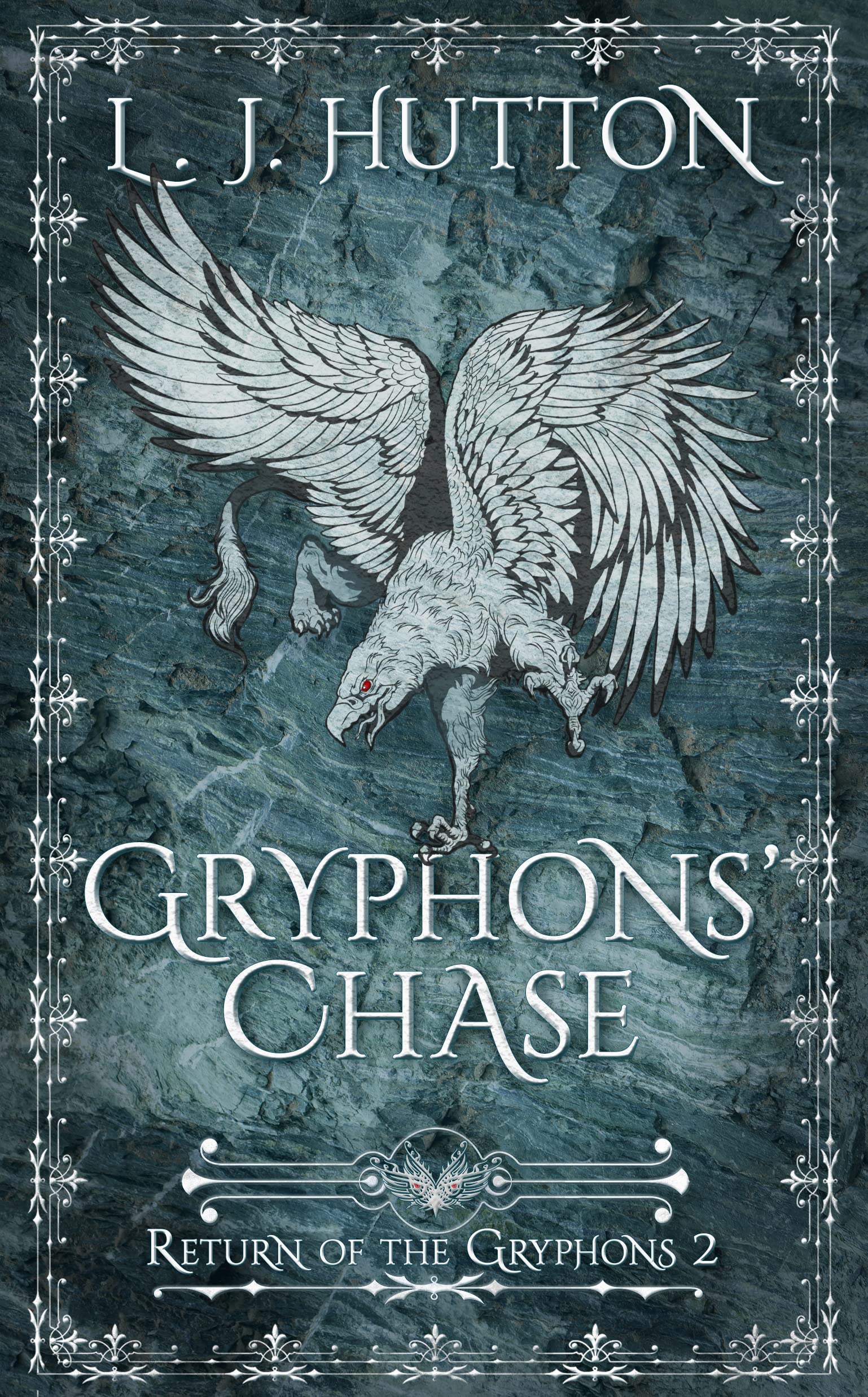 Gryphons' Chase (Return of the Gryphons, #2) by L.J. Hutton | Goodreads