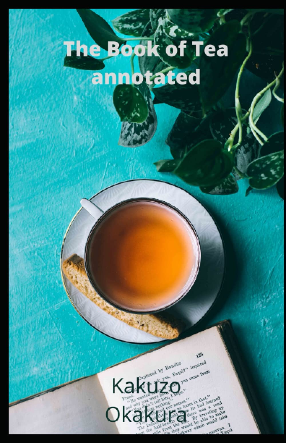 The Book of Tea annotated by Kakuzō Okakura | Goodreads
