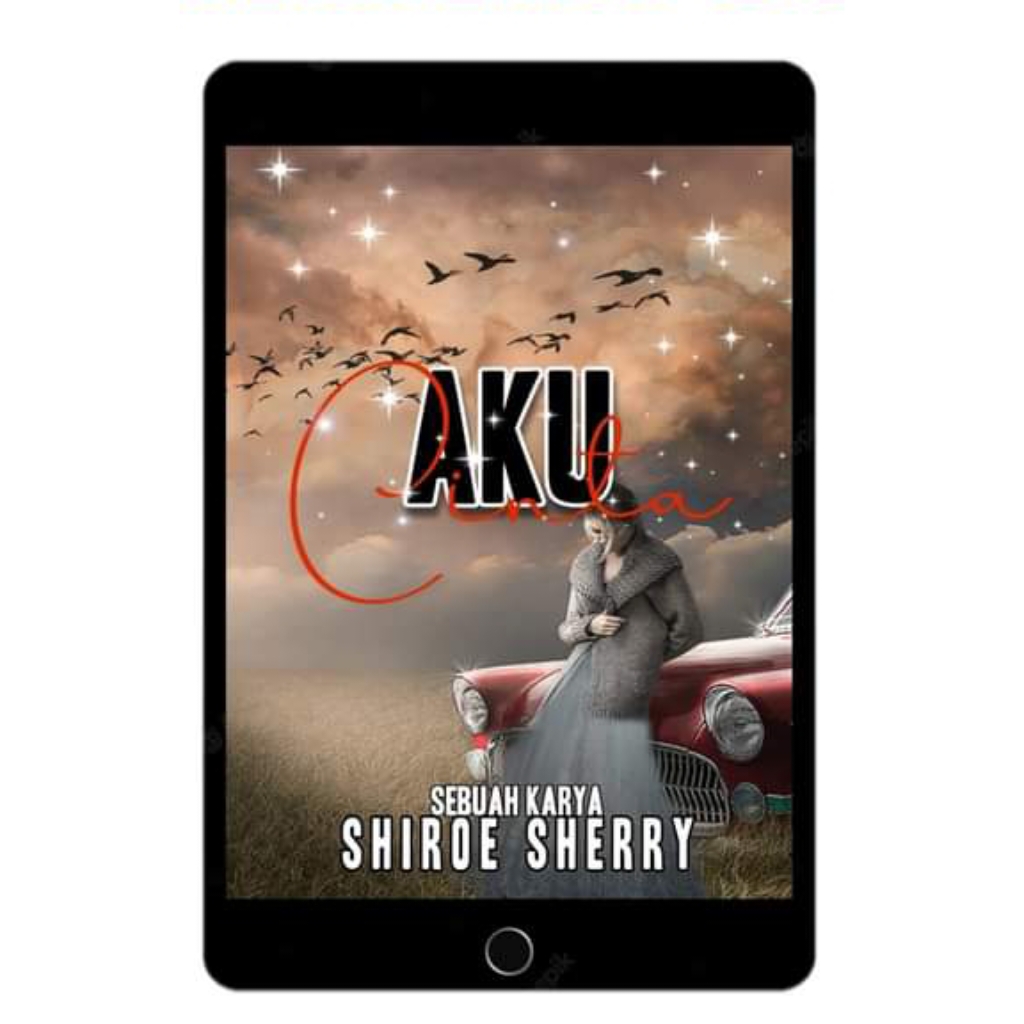 Aku Cinta by Shiroe Sherry | Goodreads