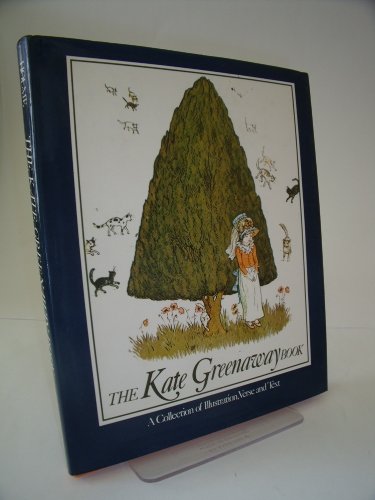 The Kate Greenaway Book by Edited By Brian Holme | Goodreads