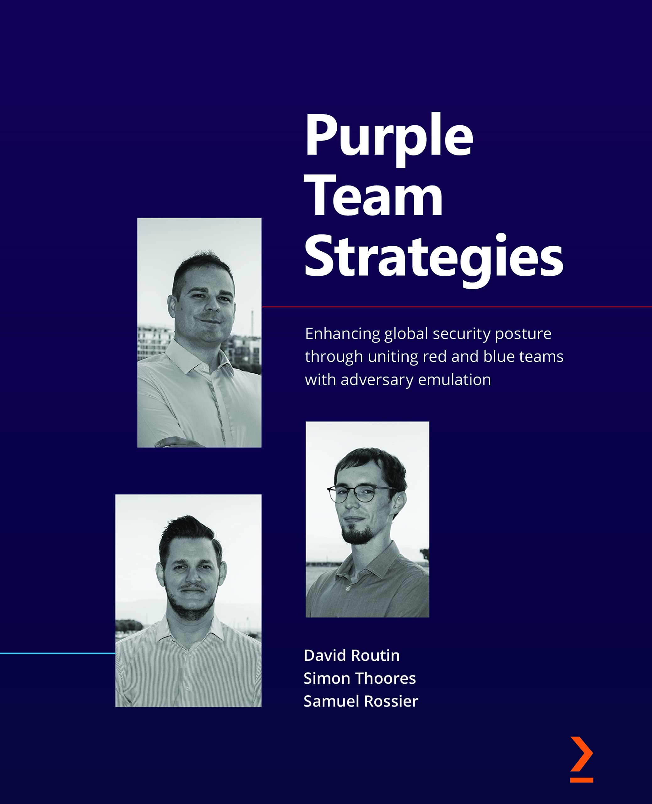 Purple Team Strategies: Enhancing global security posture through ...