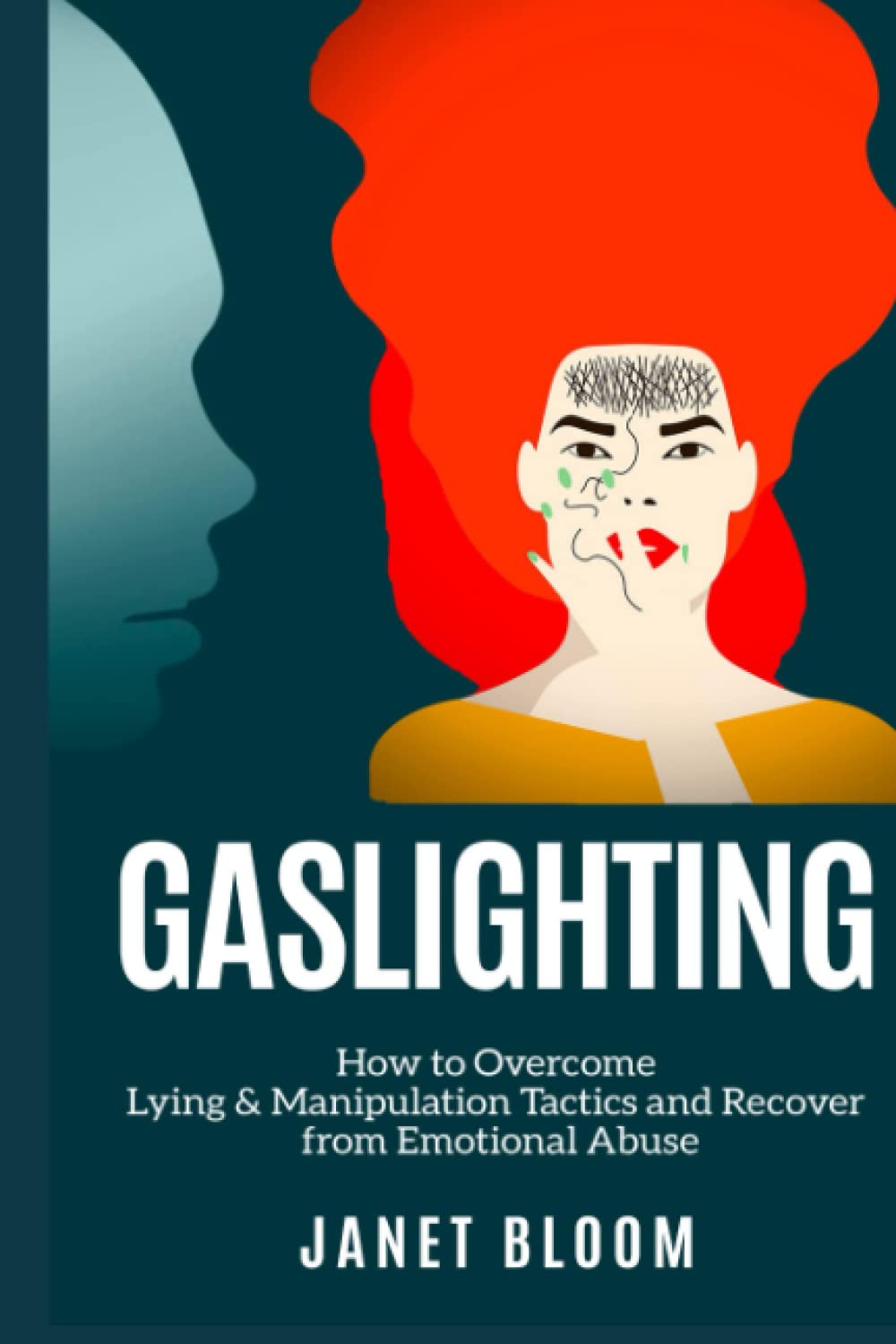 GASLIGHTING: How to Overcome Lying & Manipulation Tactics and Recover ...