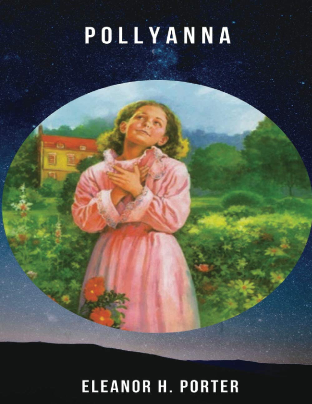 Pollyanna (Annotated) by Eleanor H. Porter | Goodreads