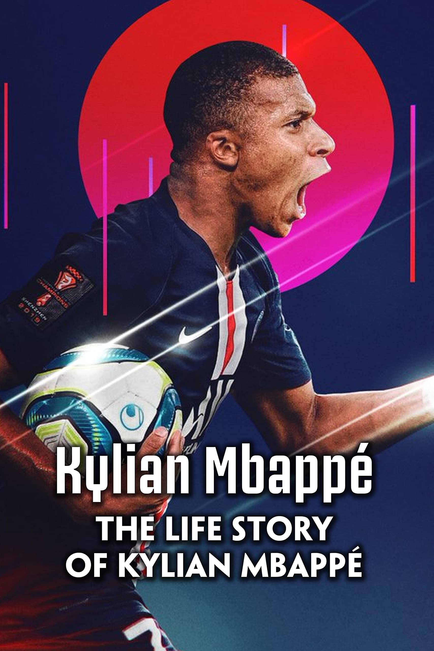 Kylian Mbappé: The Life Story of Kylian Mbappé by Richard Ettinger ...