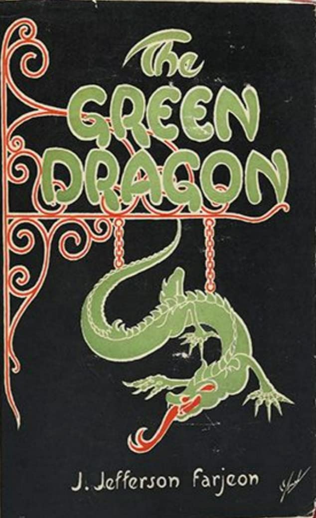 The Green Dragon by J. Jefferson Farjeon | Goodreads