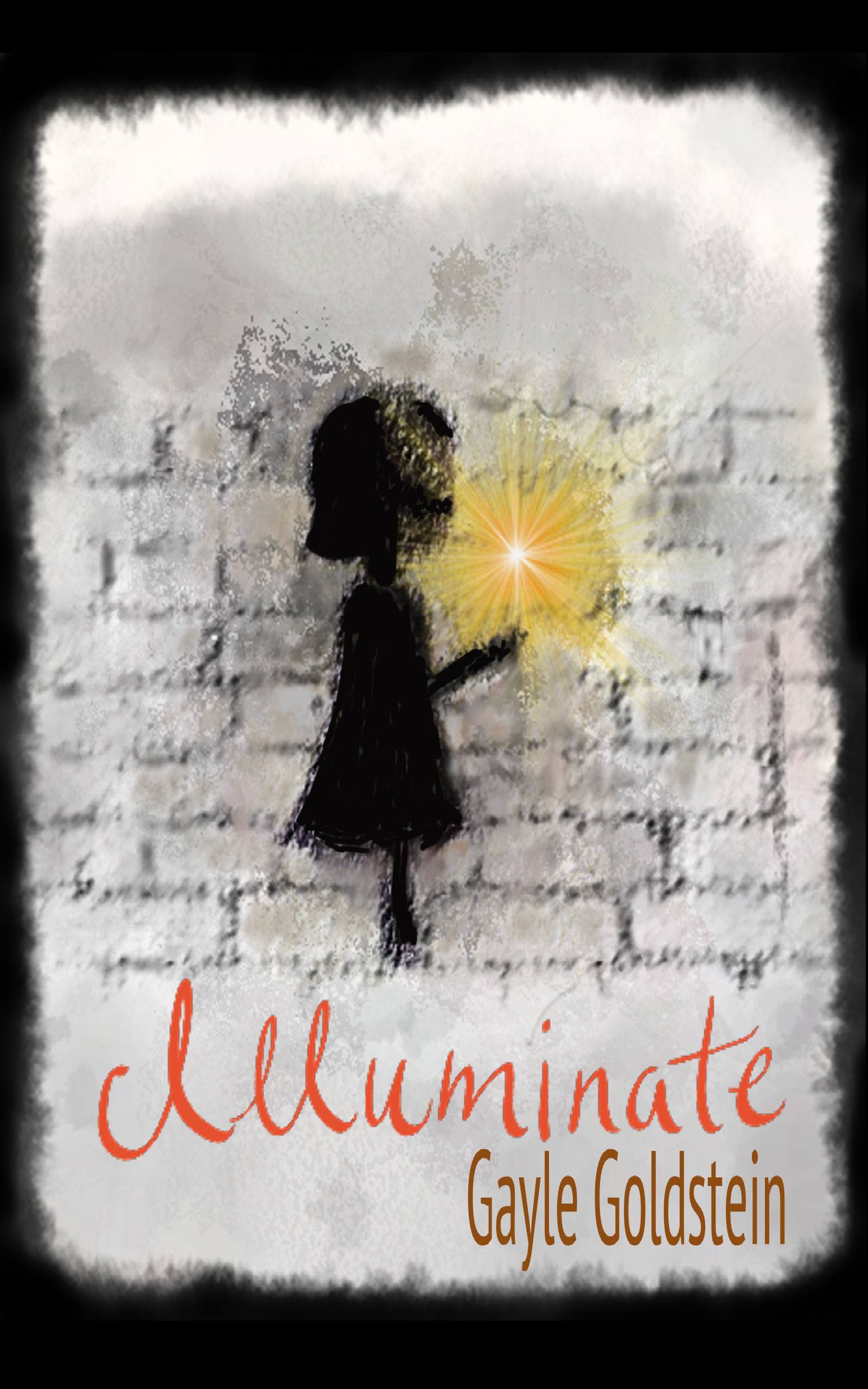 illuminate: a memoir by Gayle Goldstein | Goodreads