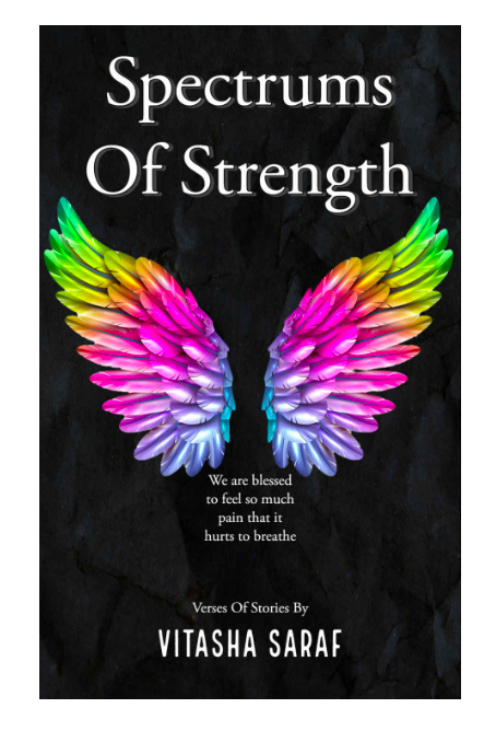 Spectrums Of Strength by Vitasha Saraf | Goodreads