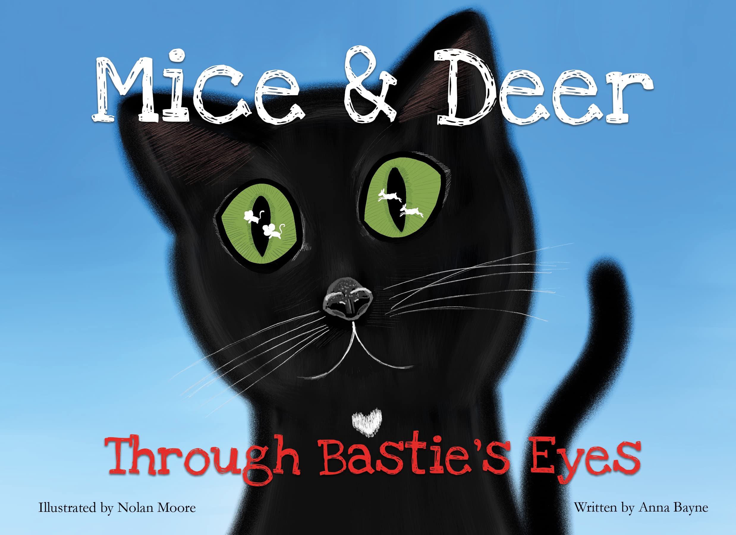 Mice & Deer Through Bastie's Eyes by Anna Bayne | Goodreads