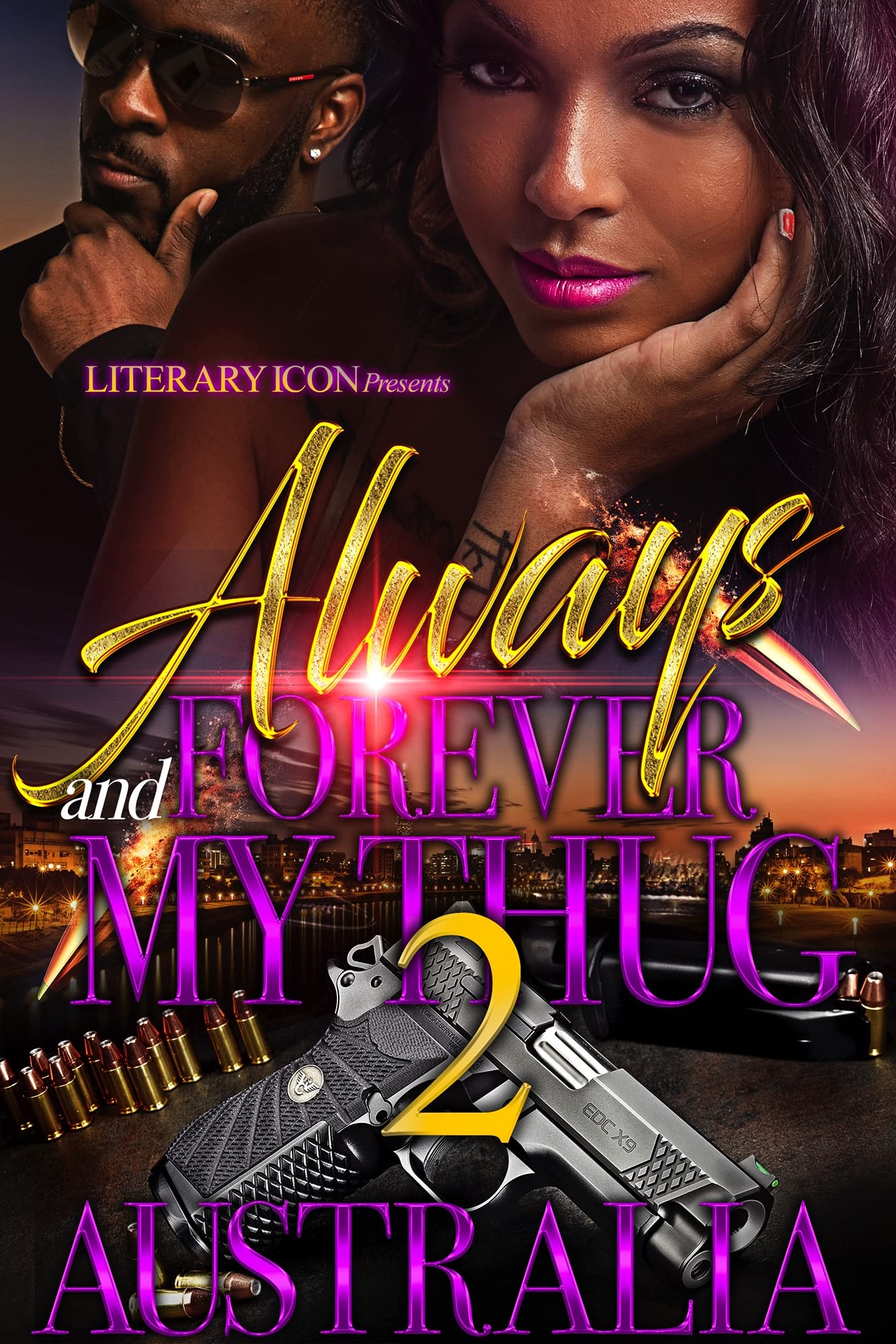 Always And Forever My Thug 2 by Australia | Goodreads