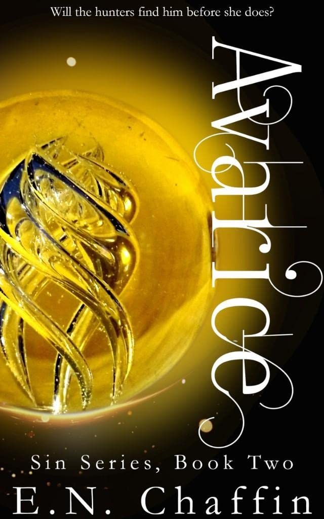 Avarice: A Clean Urban Fantasy Novel by E.N. Chaffin | Goodreads