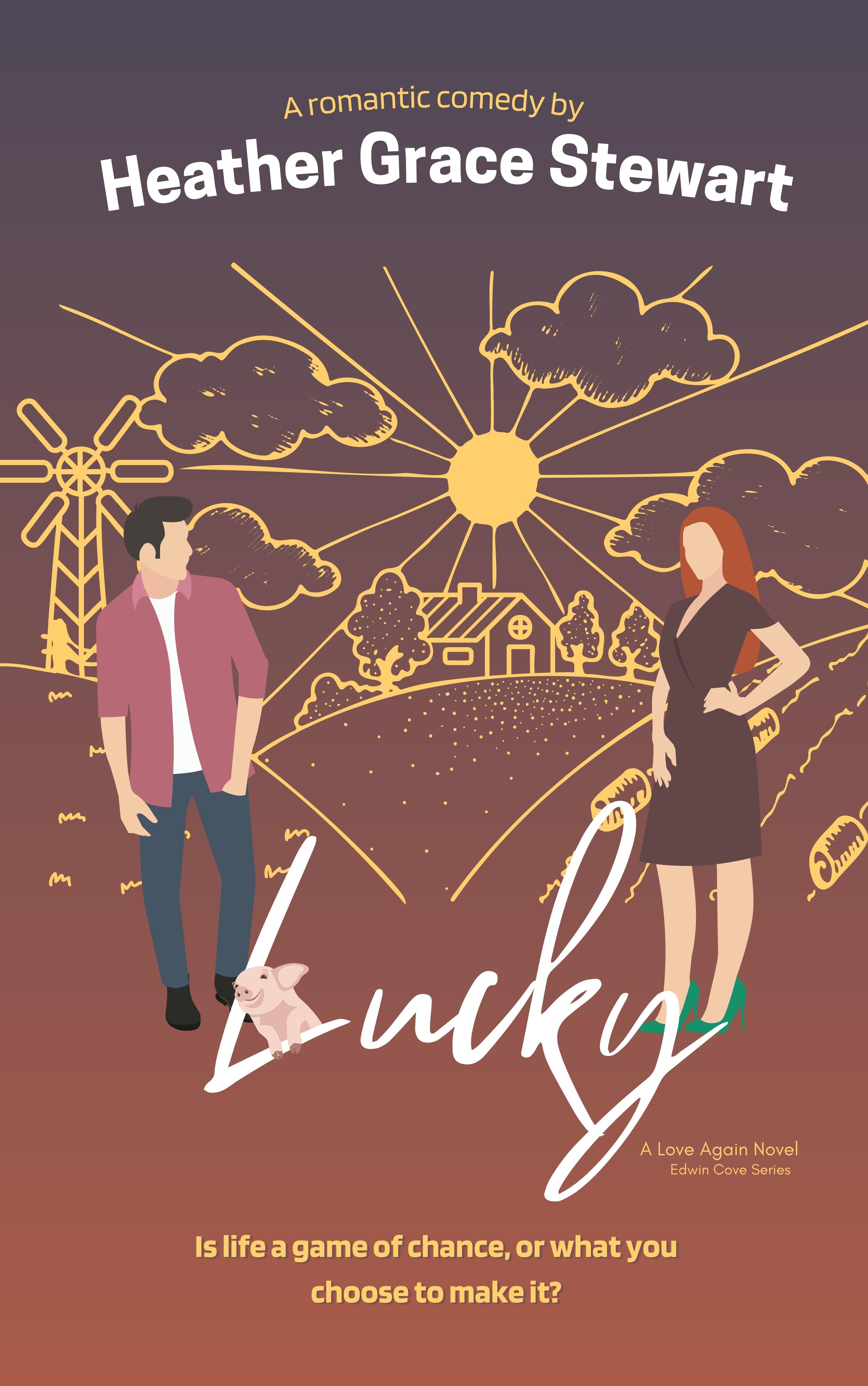 Lucky (Love Again #4) by Heather Grace Stewart | Goodreads