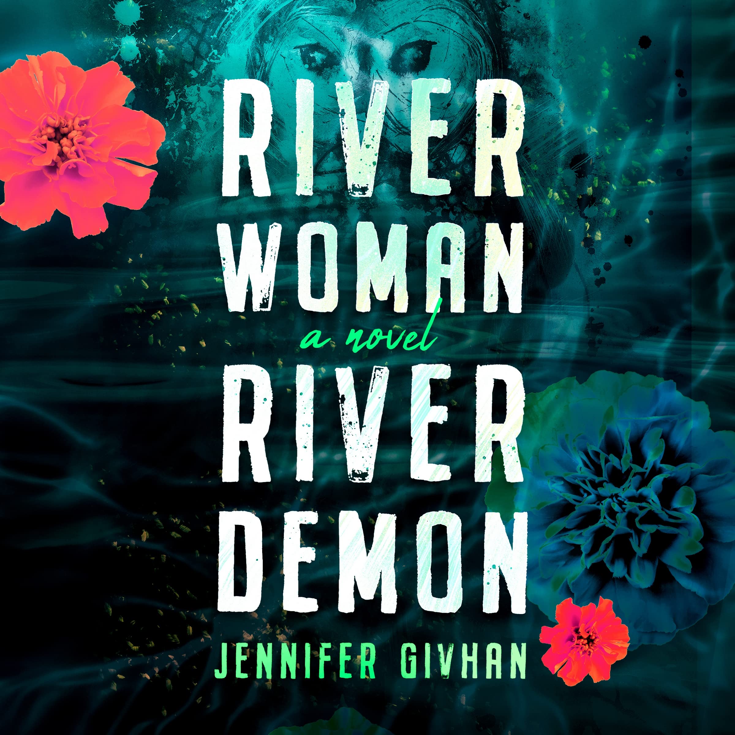 River Woman, River Demon: A Novel by Jennifer Givhan | Goodreads