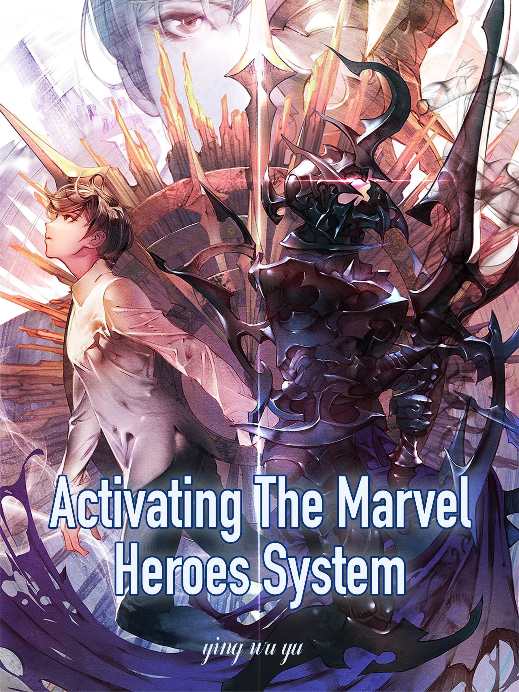 Activating The Marvel Heroes System: Urban Litrpg Adventure Book 1 by ...