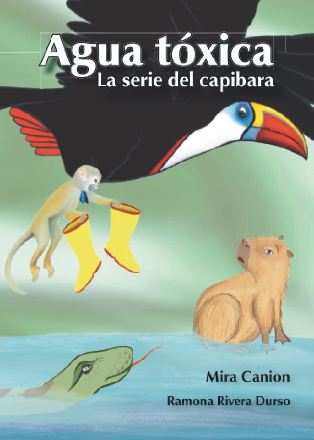 Agua tóxica: La serie del capibara (Spanish Edition) by Mira Canion ...