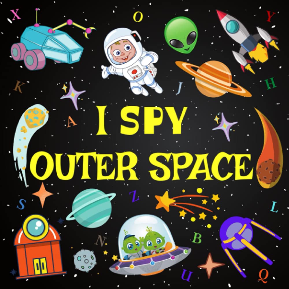 I Spy Outer Space: Awesome Educational Guessing Activity Book for Kids ...