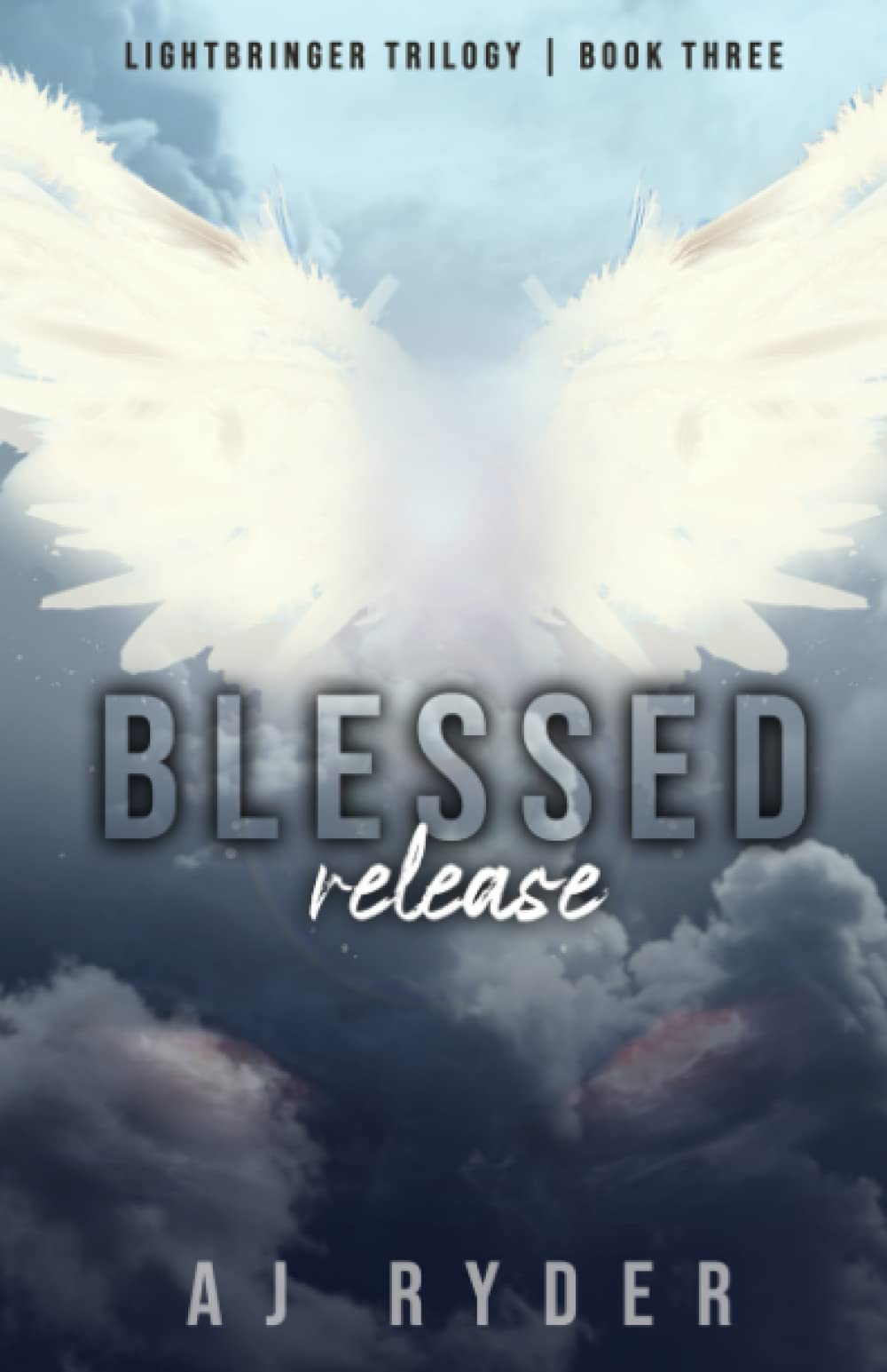 Blessed Release (Lightbringer Trilogy) by A.J. Ryder | Goodreads