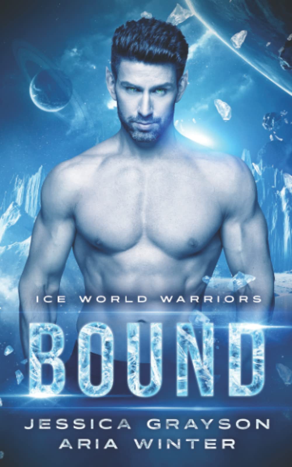 Bound: (Ice World Warriors) by Jessica Grayson | Goodreads
