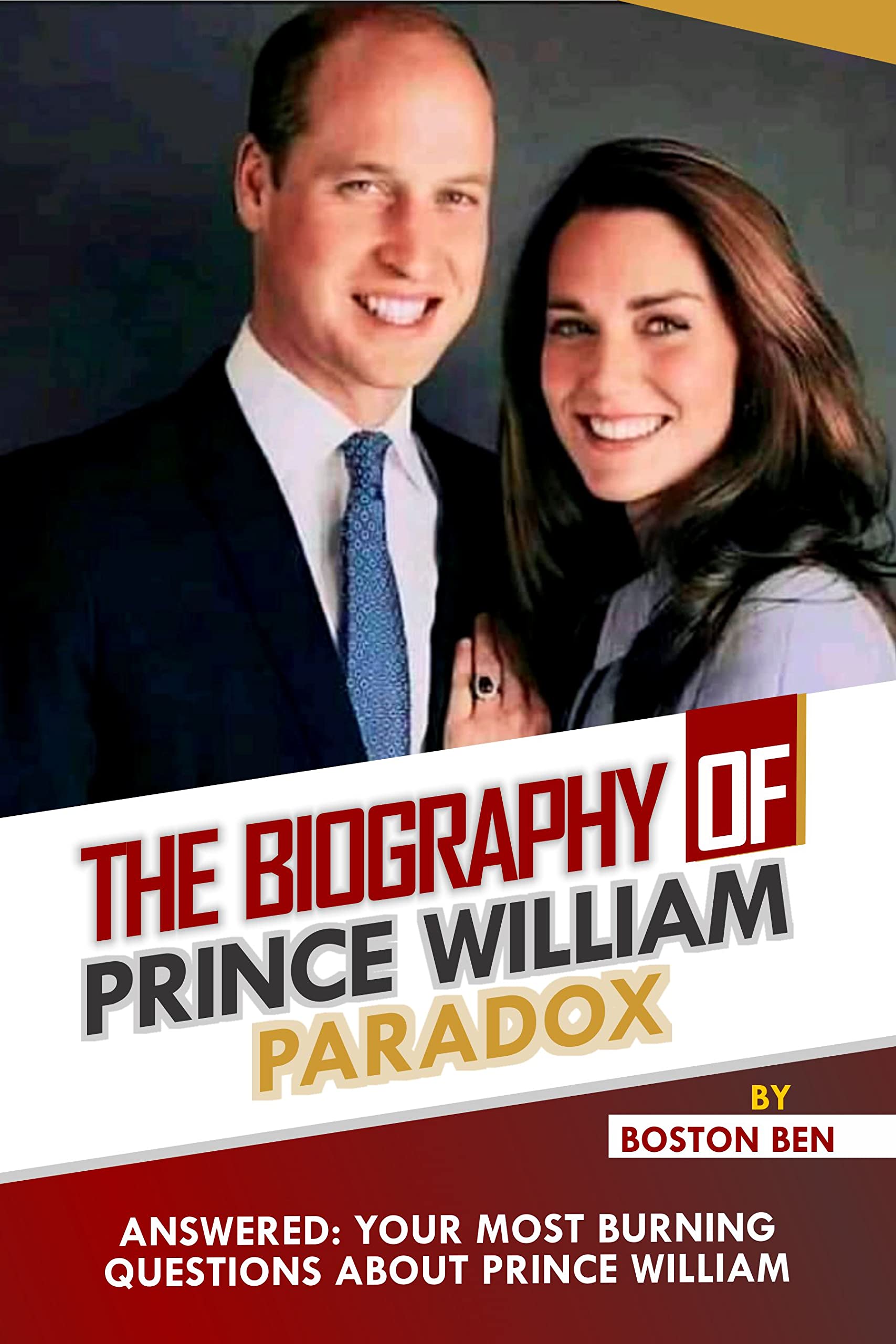 THE BIOGRAPHY OF PRINCE WILLIAM PARADOX: Answered: Your Most Burning ...