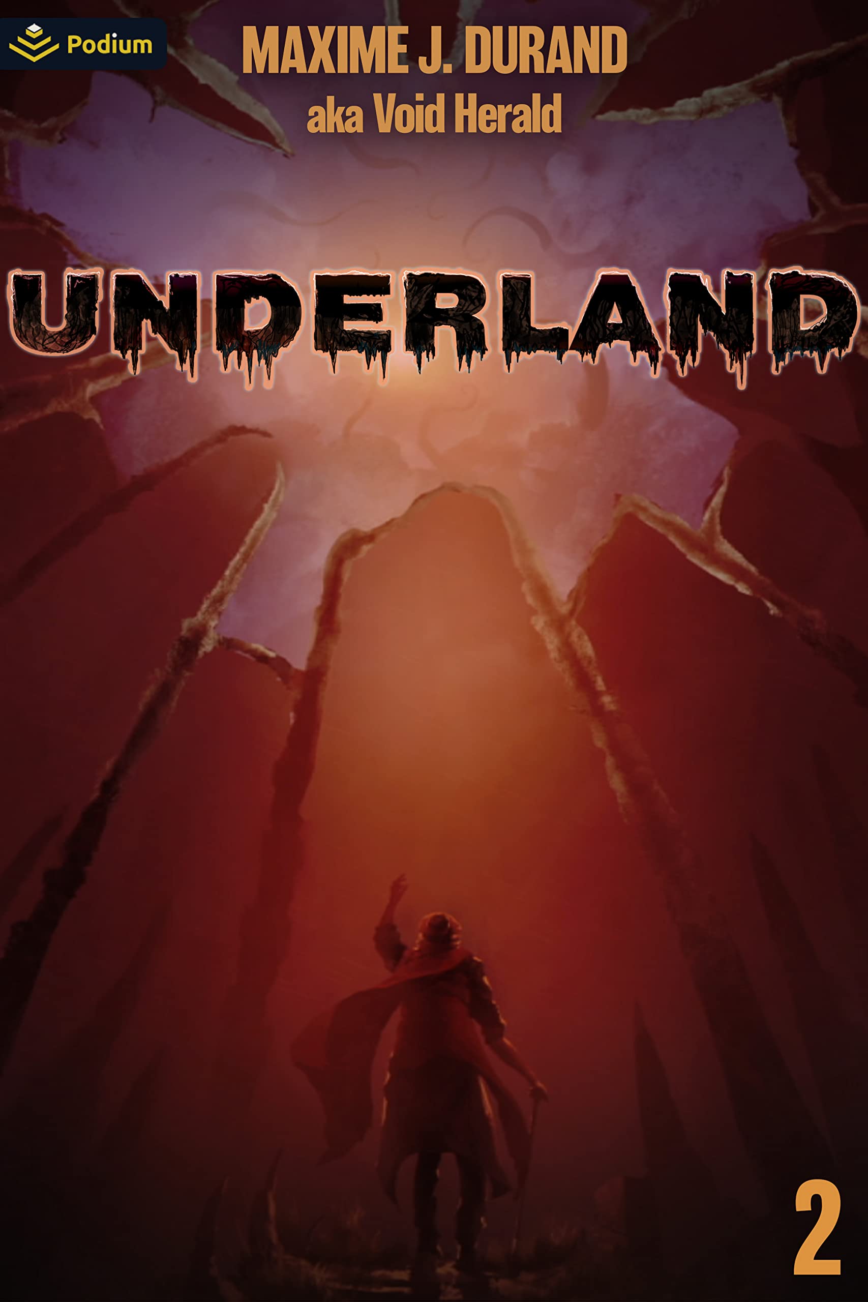Underland 2: A Dark Fantasy by Maxime J. Durand | Goodreads