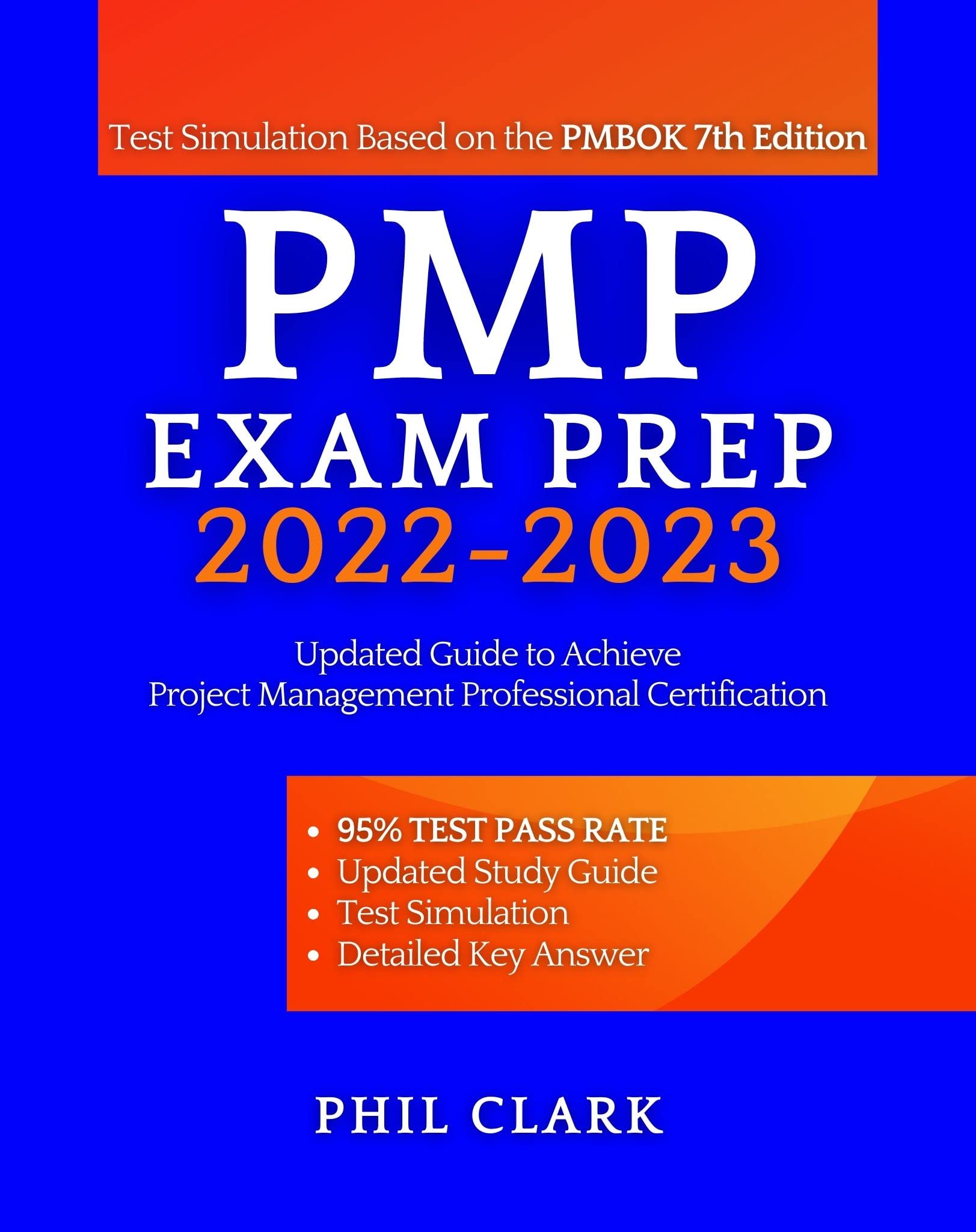 PMP Exam Prep 2022-2023: 95% TEST PASS RATE | Updated Guide to Achieve ...