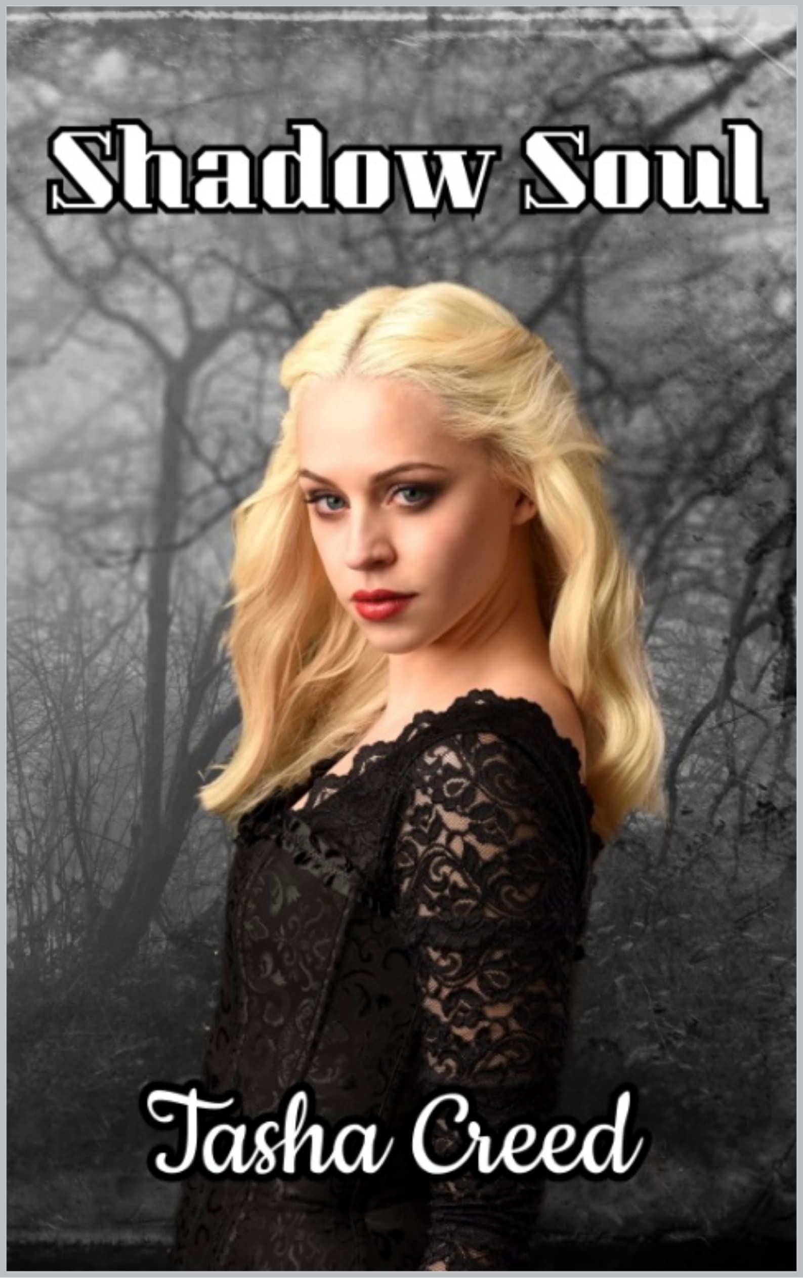 Shadow Soul by Tasha Creed | Goodreads