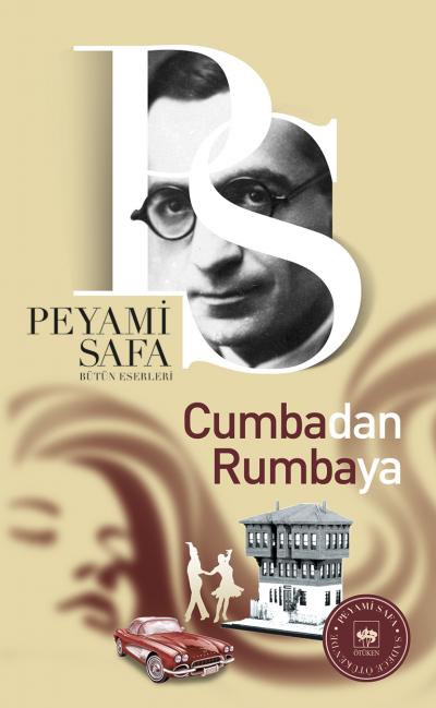 Cumba'dan Rumba'ya by Peyami Safa | Goodreads