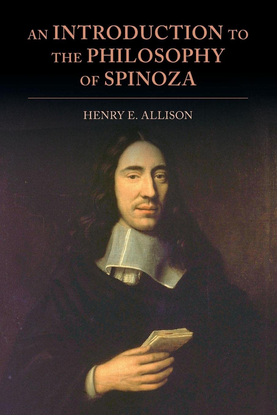 An Introduction to the Philosophy of Spinoza by Henry E. Allison ...