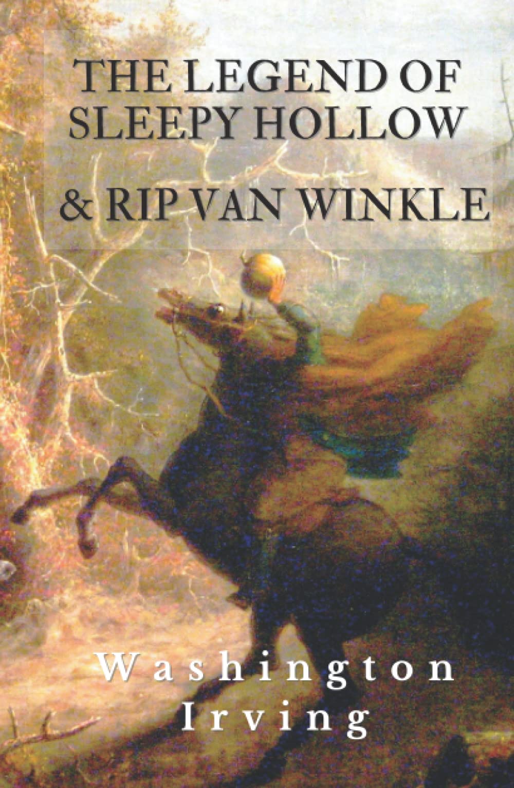 The Legend of Sleepy Hollow & Rip Van Winkle by Washington Irving ...