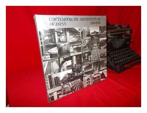 Contemporary Architecture of Japan, 1958-1984 by Reyner Banham | Goodreads