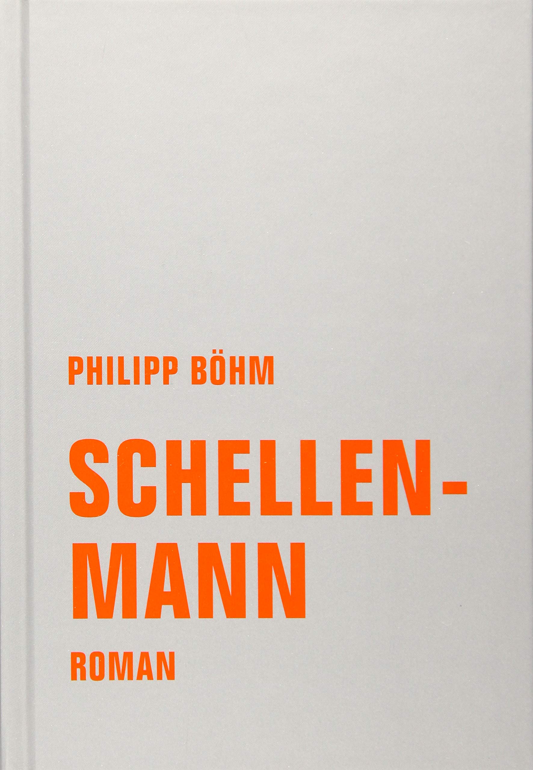 Schellenmann by Philipp Böhm | Goodreads