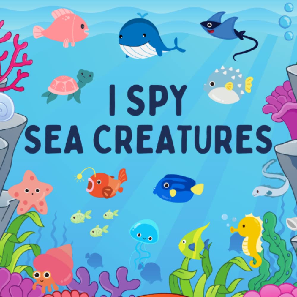 I Spy Sea Creatures: A Fun Guessing Game Picture Activity Book for Kids ...