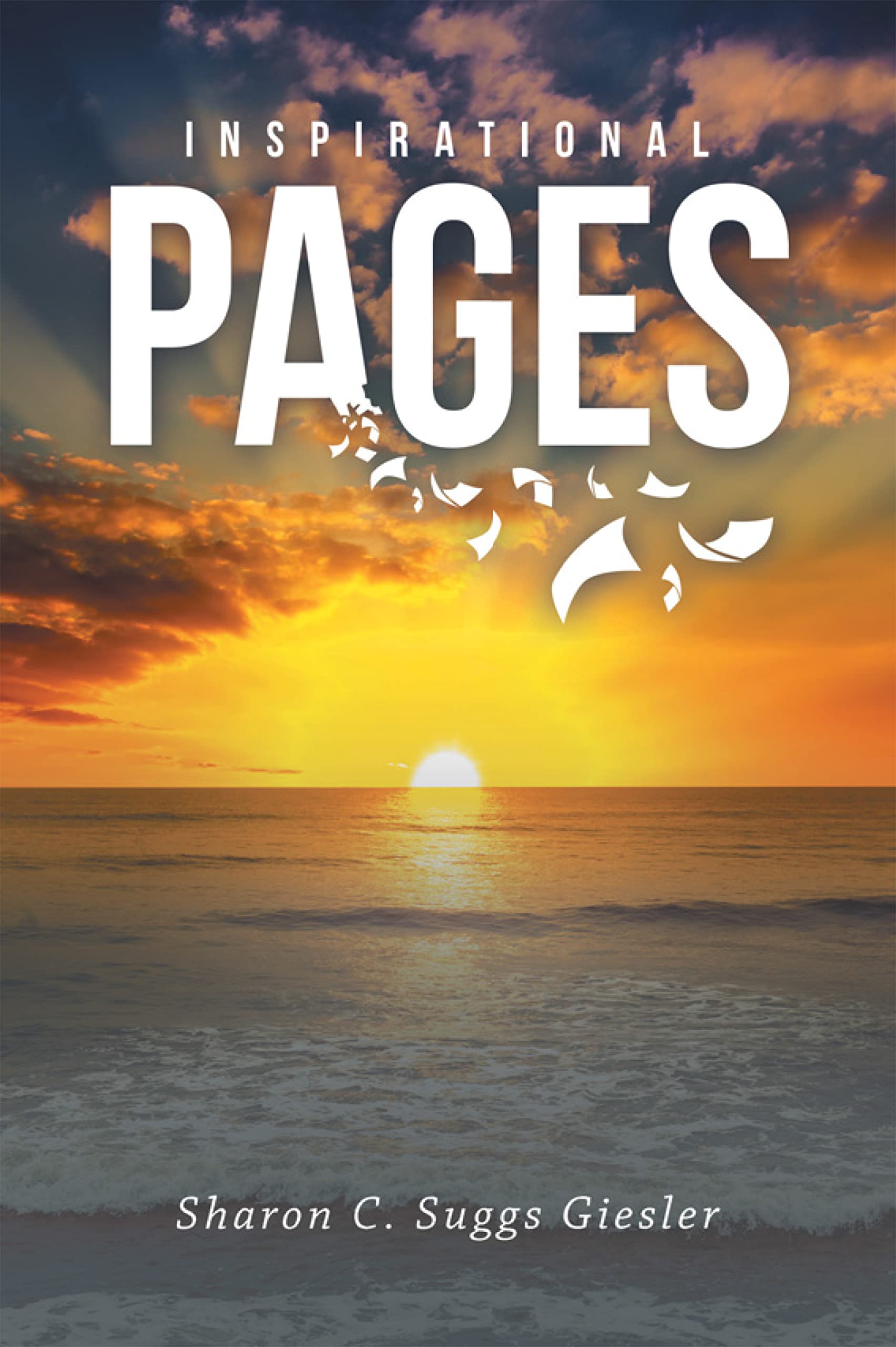 Inspirational Pages by Sharon C. Suggs Giesler | Goodreads