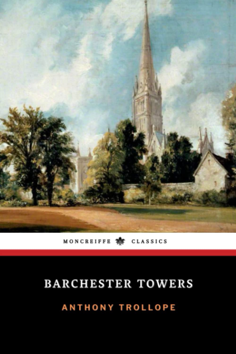 Barchester Towers: Chronicles of Barsetshire, Book 2 by Anthony ...