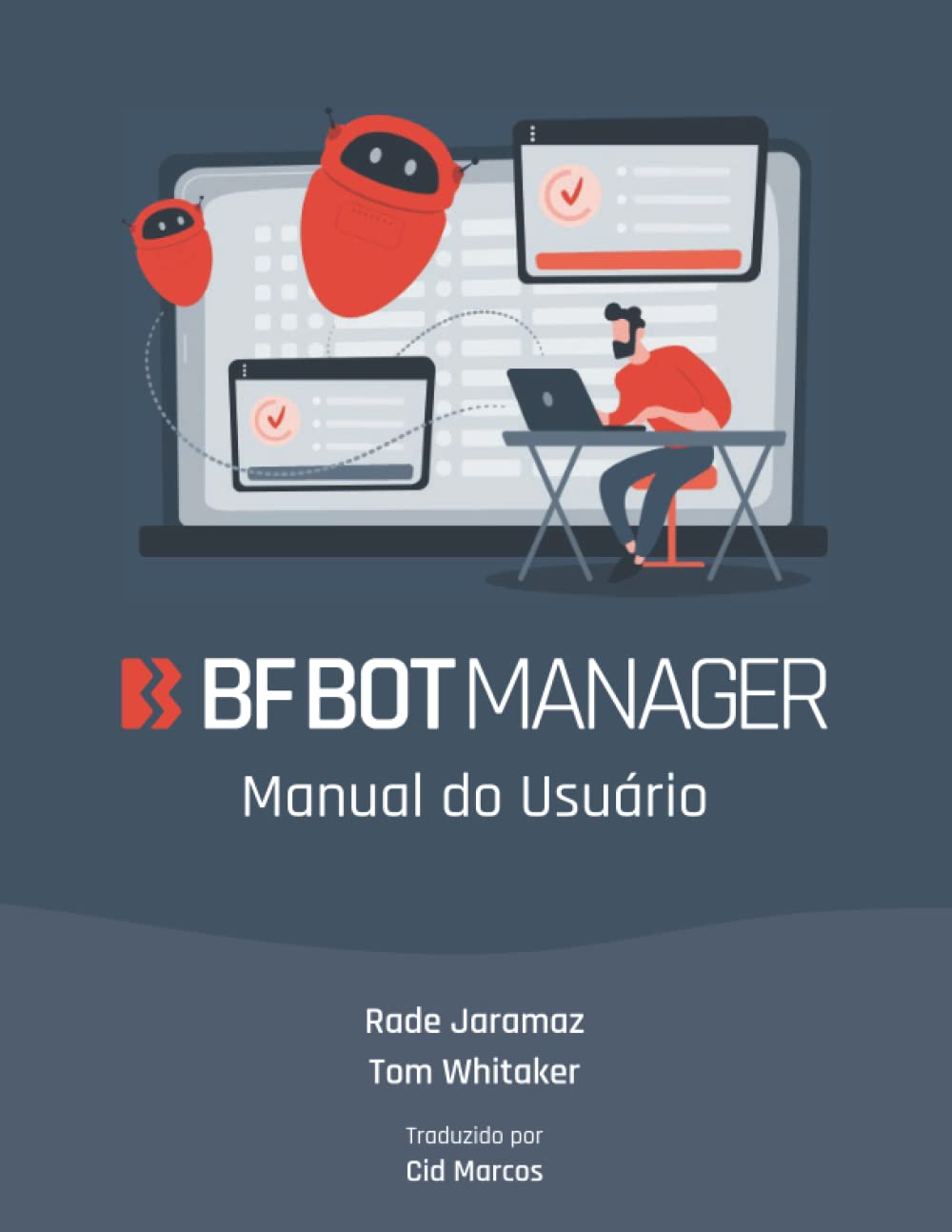 Bf Bot Manager Manual do Usuário: Guia completo para Bots e Estratégias ...