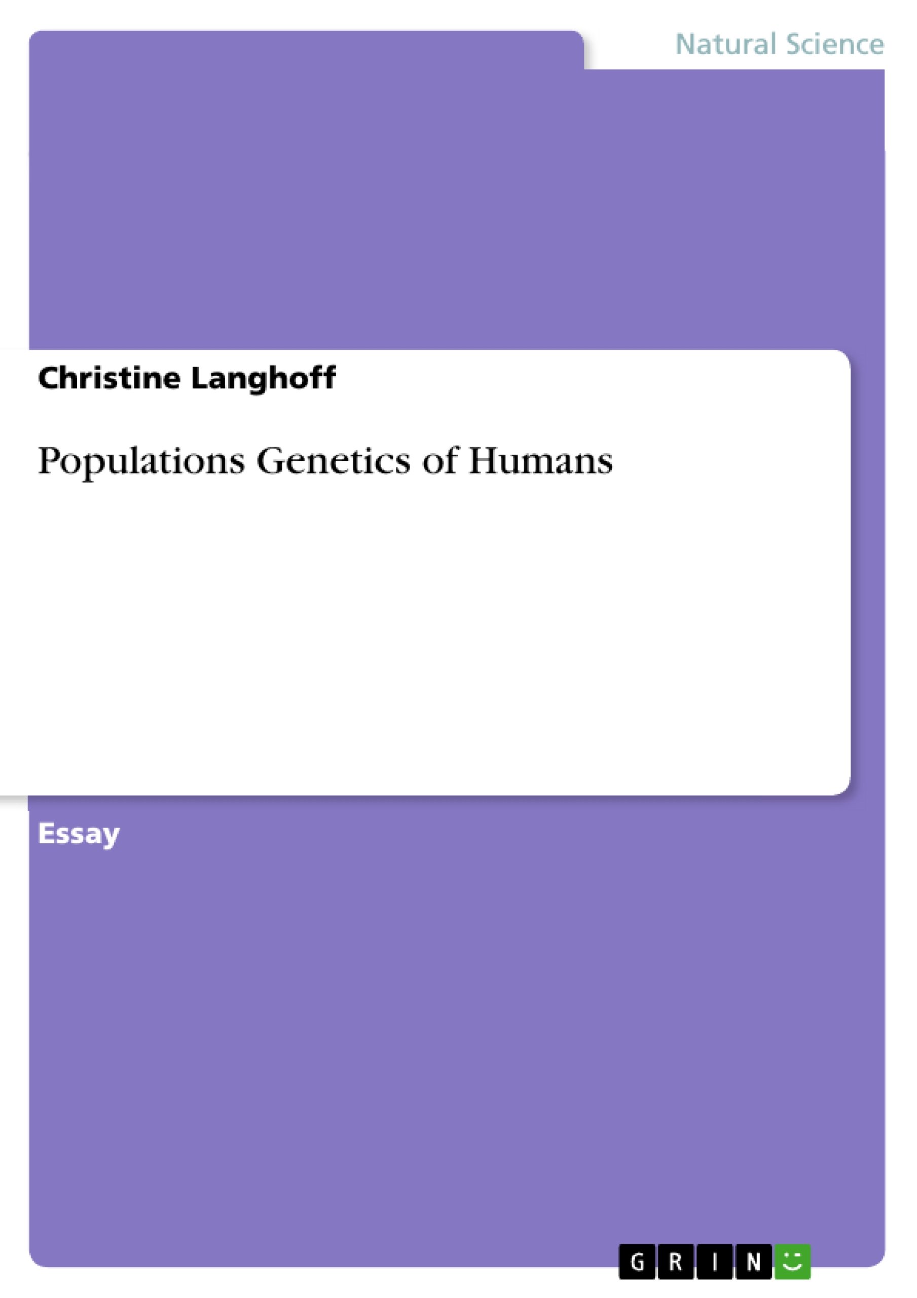 Populations Genetics of Humans by Christine Langhoff | Goodreads
