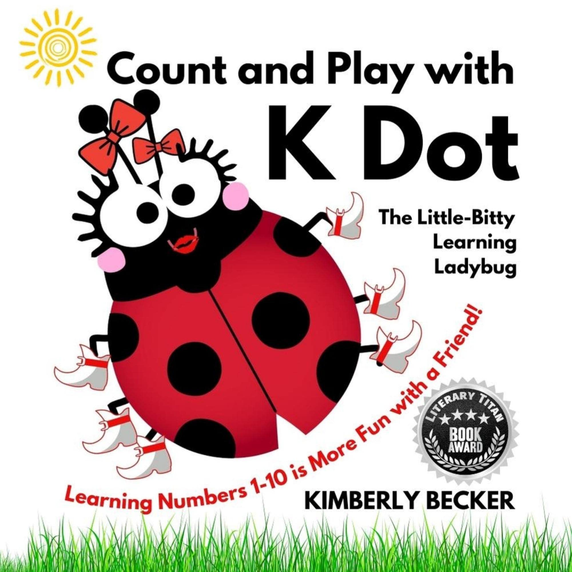 Count and Play with K Dot, The Little-Bitty Learning Ladybug: Learning ...