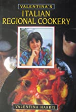 The Italian Regional Cookbook: A Great Cook's Culinary Tour of Italy in ...