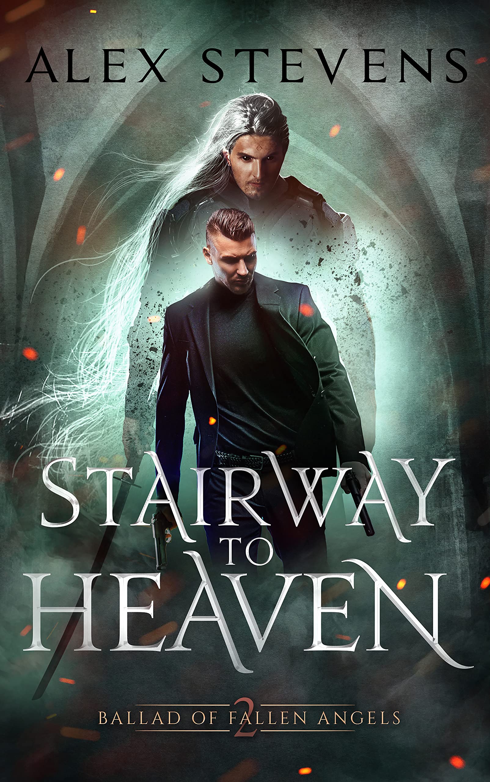 Stairway to Heaven: Ballad of Fallen Angels Book 2 by Alex Stevens ...