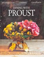 Dining with Proust by Jean-Bernard Naudin | Goodreads