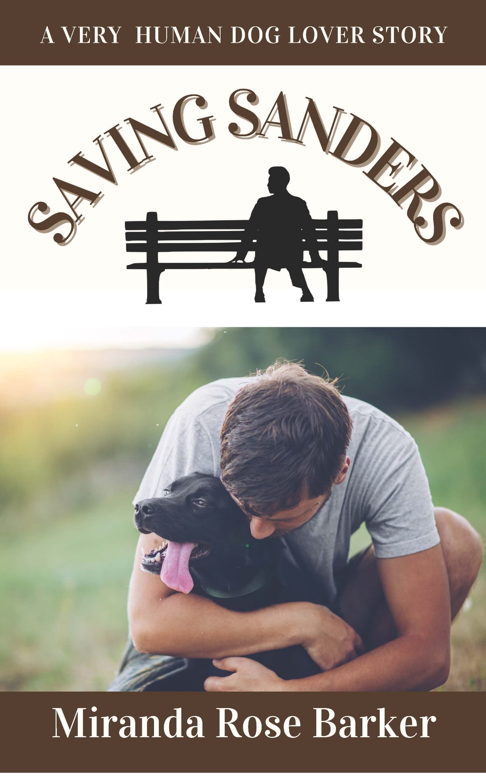 Saving Sanders (Very Human Dog Lover #1) by Miranda Rose Barker | Goodreads