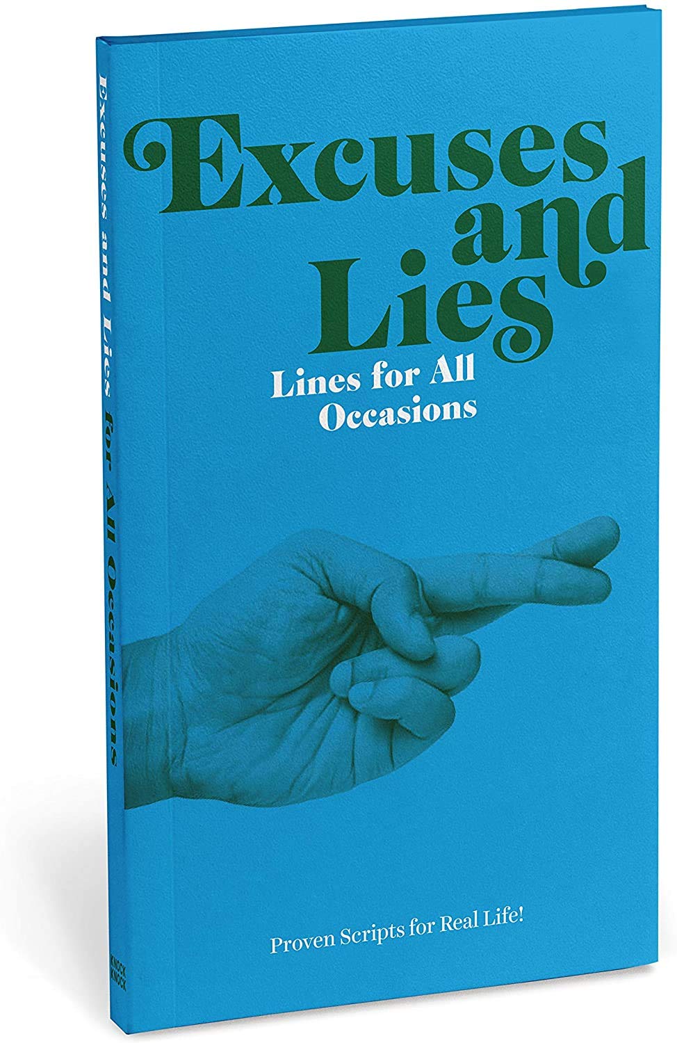 Knock Knock Excuses & Lies Lines for All Occasions: Paperback Edition ...